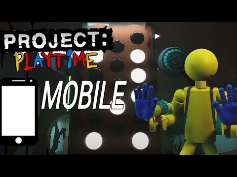 Pruebo PROJECT PLAYTIME MOBILE por primera vez!😈🤯 - YouTube