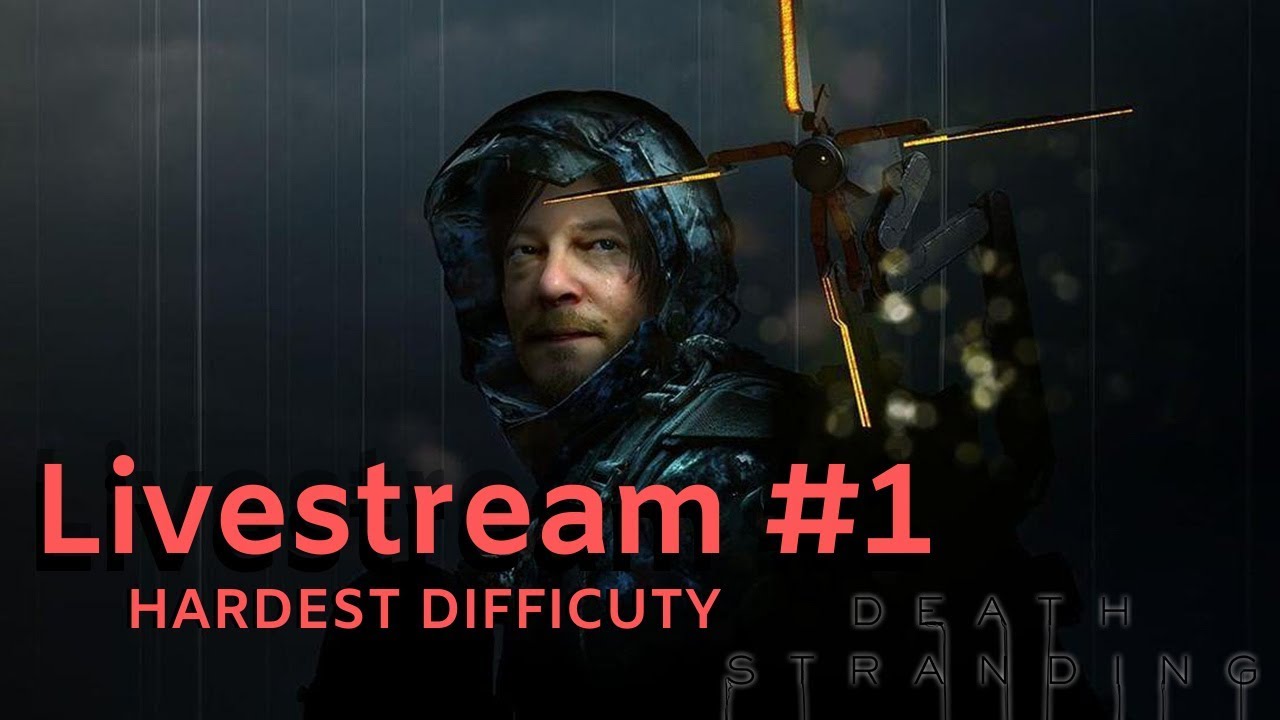 Death Stranding Gameplay Walkthrough | Part 1 | Hardest Difficulty ...