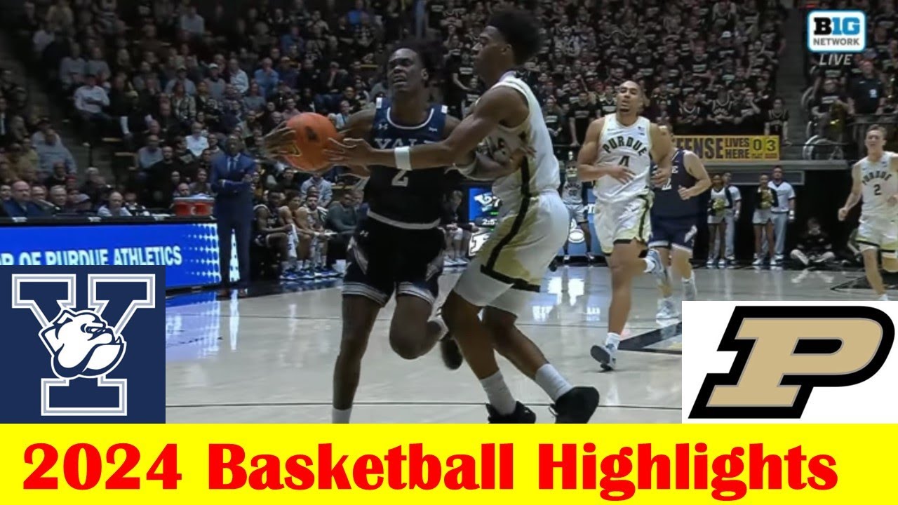 Yale vs #13 Purdue Basketball Game Highlights 11 11 2024 - YouTube