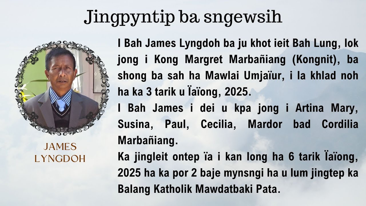 Jingpyntip ba sngewsih - Khlad noh i Bah James Lyngdoh - YouTube