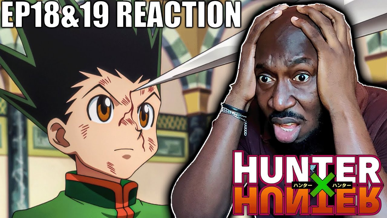 Hunter x Hunter Episodes 18&19 Reaction | GON IS A MAD LITTLE LAD ...