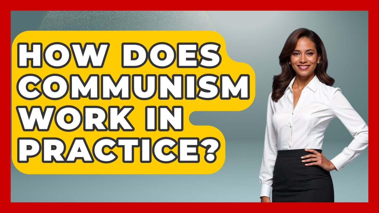 How Does Communism Work In Practice? - Making Politics Simple - YouTube