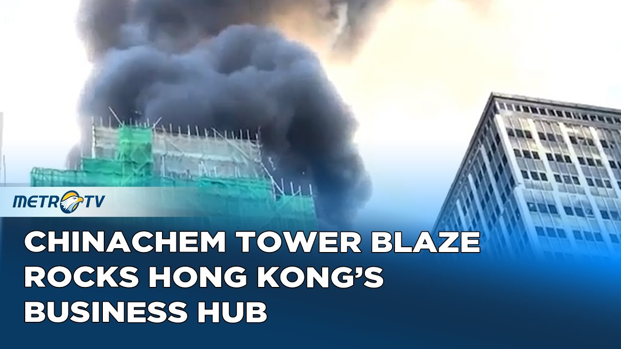 Chinachem Tower Blaze Rocks Hong Kong’s Business Hub - YouTube