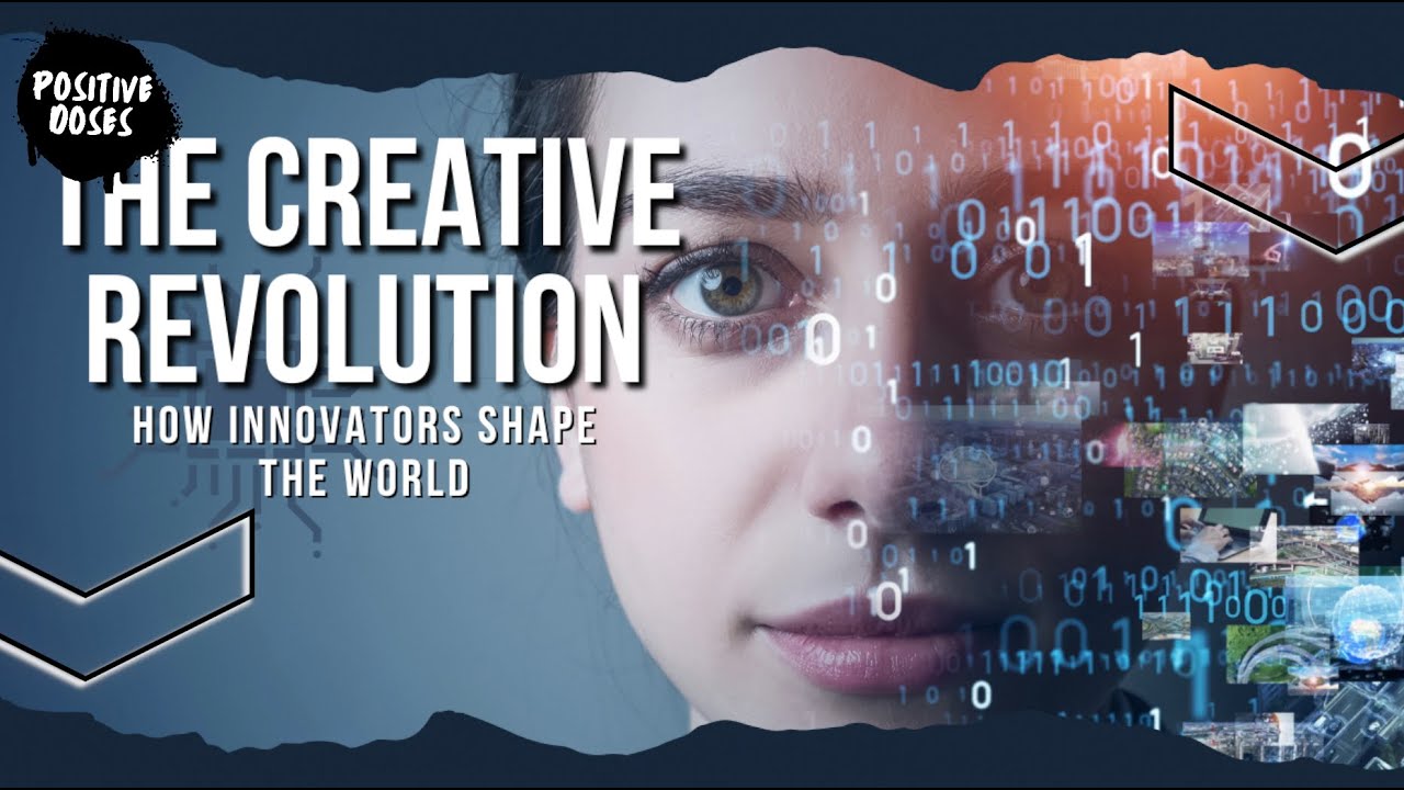 The Creative Revolution: How Innovators Shape the World - YouTube