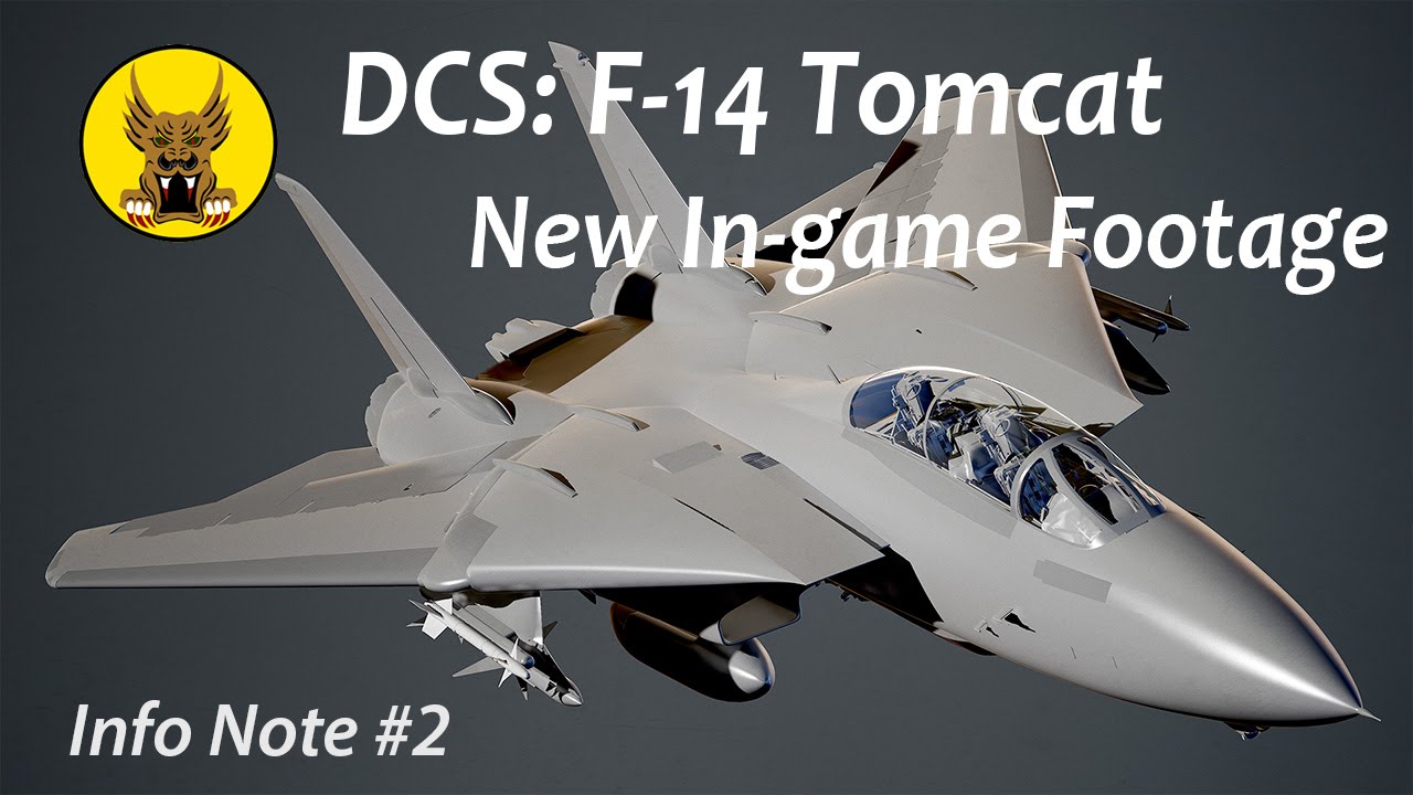 Info-Note #2 - New DCS: F-14 Tomcat Footage - YouTube
