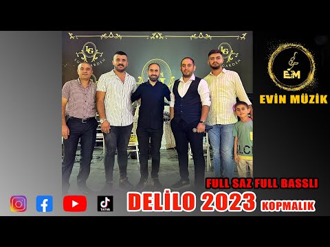 FULL SAZ FULL BASSLI KOPMALIK DELİLO EVİN MÜZİK 2023