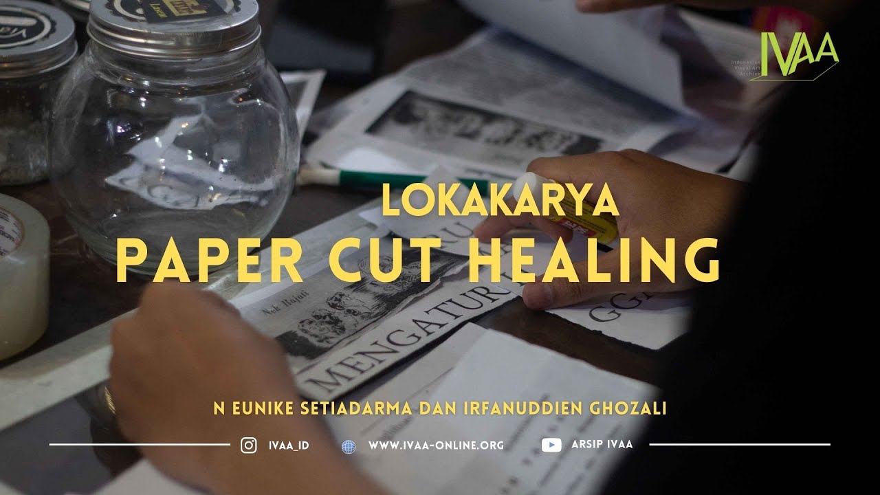 Paper Cut Healing #4 - Rekontekstualisasi Arsip Sejarah Merawat di ...