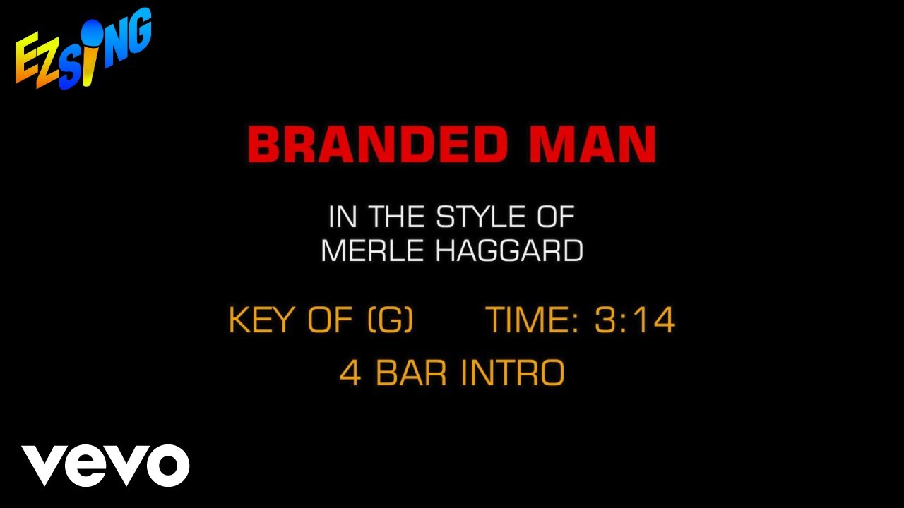Merle Haggard - Branded Man (Karaoke EZ Sing) - YouTube