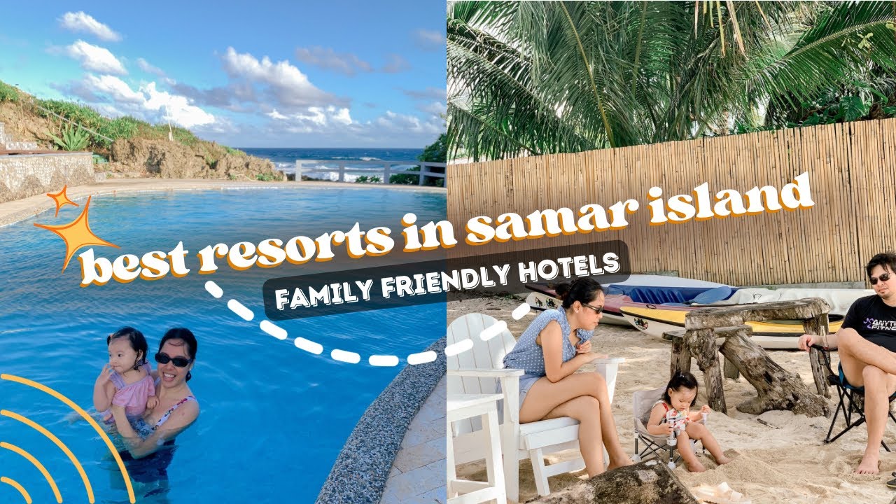 FAMILY FRIENDLY HOTELS | Best Resorts in Samar Philippines - YouTube