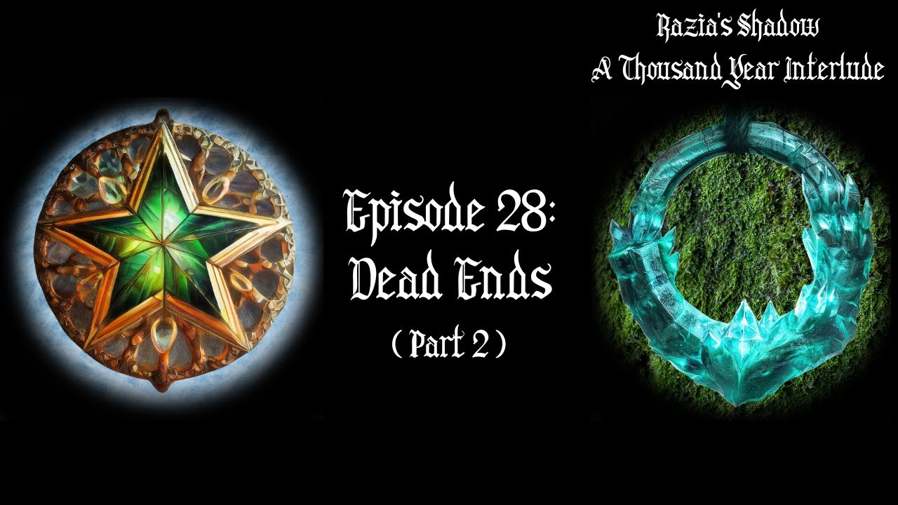 Razia's Shadow EP 28: Dead Ends (Part 2) - YouTube