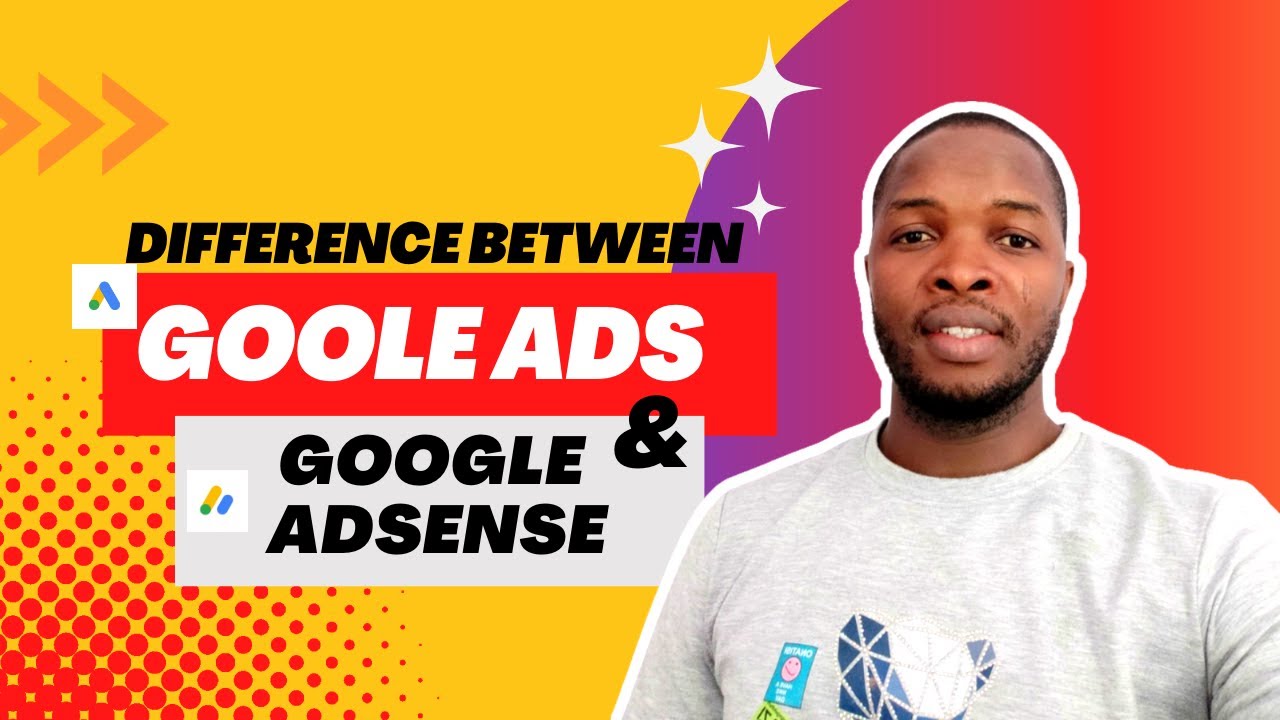 Difference between Google Ads and Google AdSense - YouTube