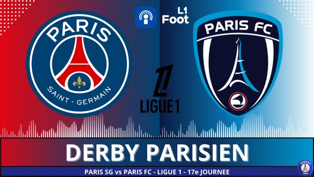 L1 - PARIS SG vs PARIS FC - 17e JOURNEE - DERBY PARISIEN ENFIN - YouTube