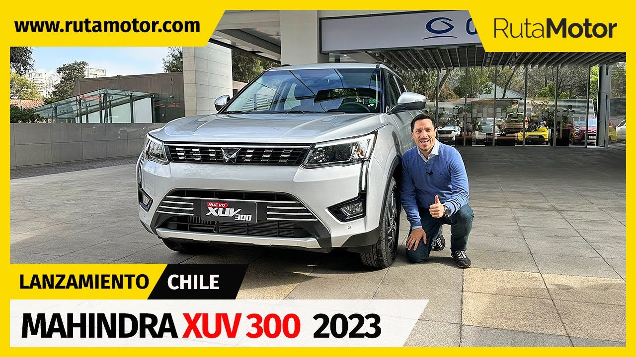 Mahindra XUV300 - Estreno en Chile del pequeño e interesante SUV con ...