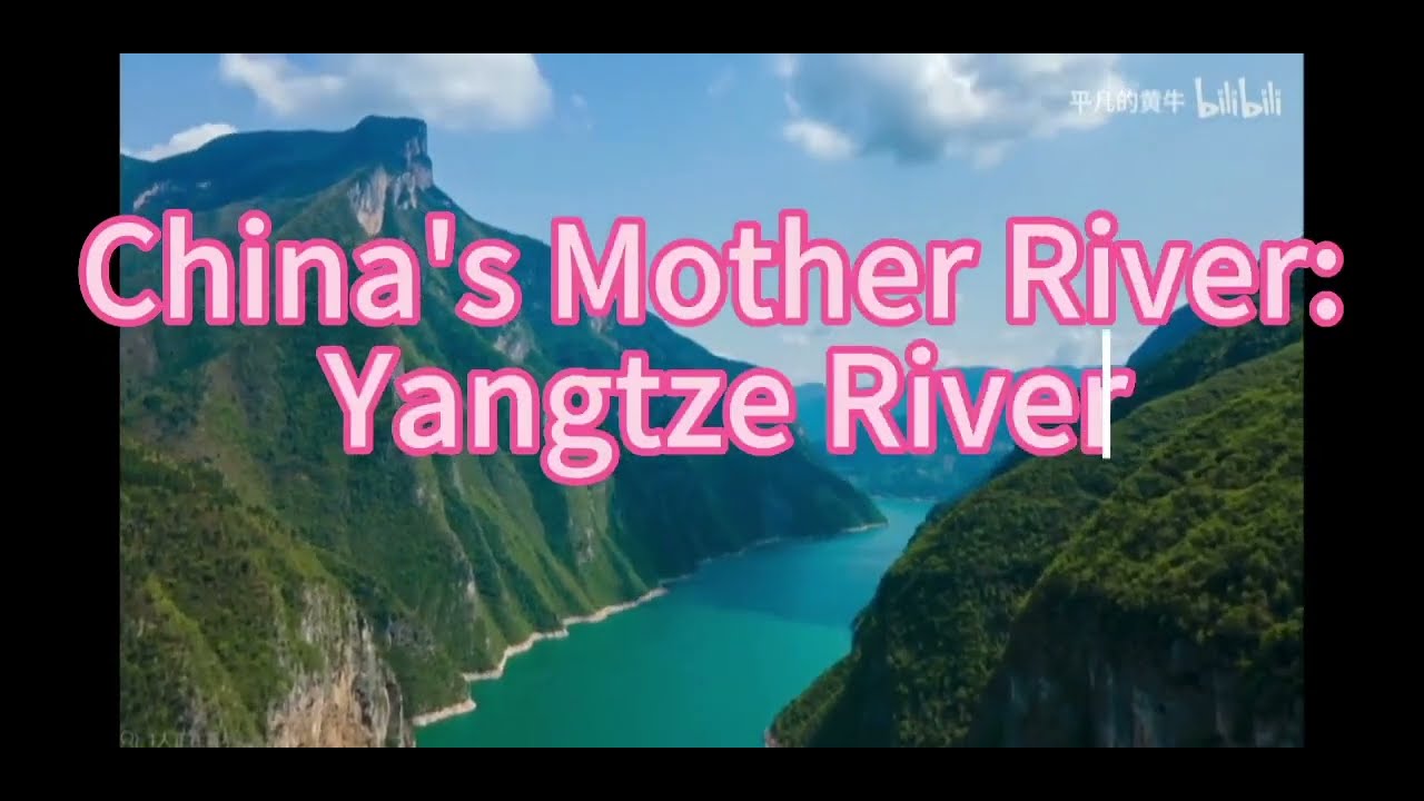 China's mother river: Yangtze river - YouTube