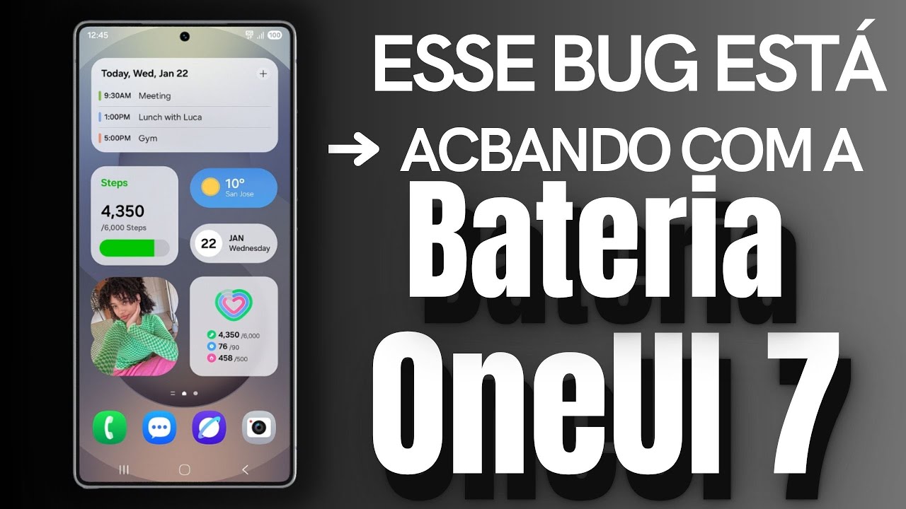 Esse Bug da BATERIA da OneUI 7 esta sugando a bateria: Problema ...