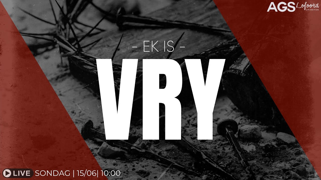 EK IS VRY - Ps. Pieter de Bruyn - YouTube