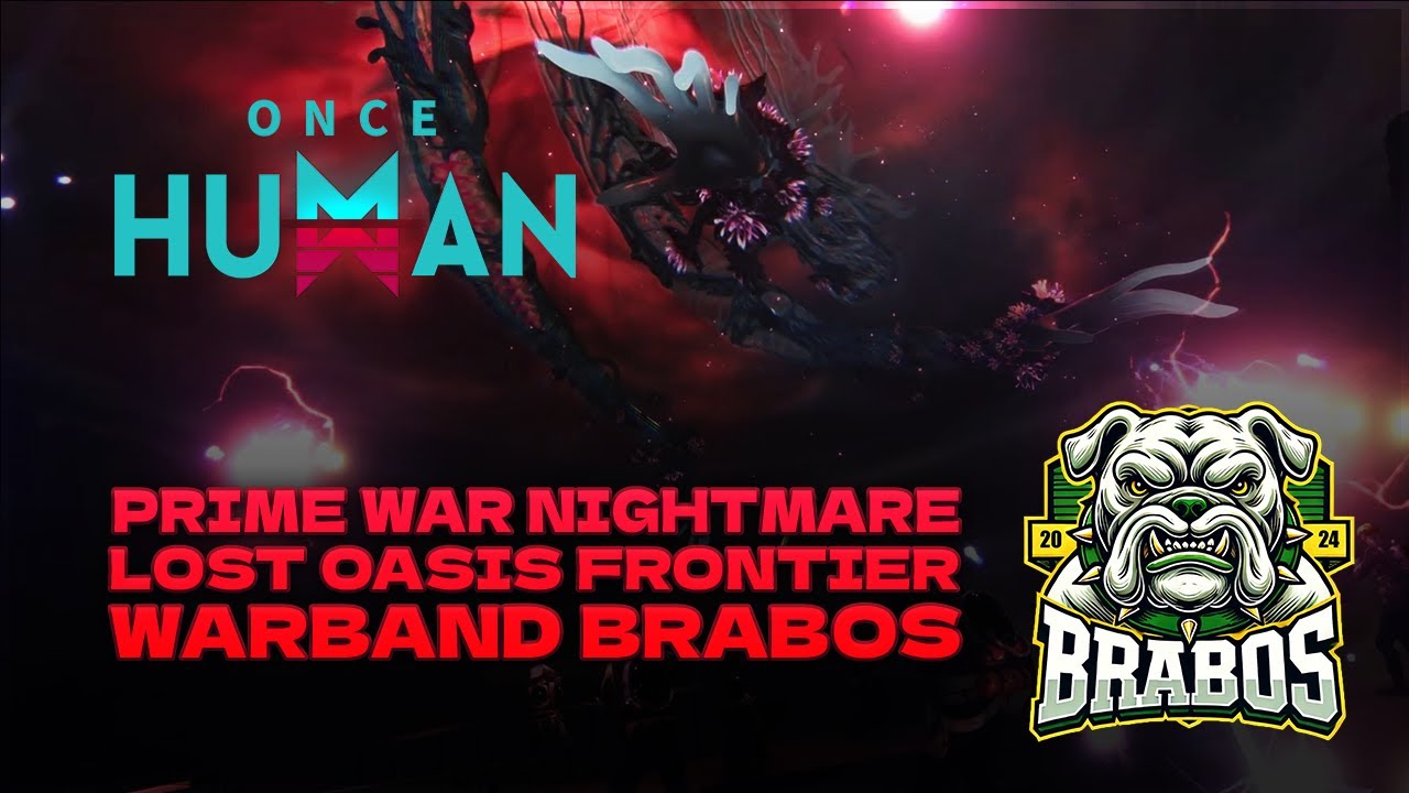 Once Human — Prime War: Lost Oasis Frontier — Manibus (Nightmare ...