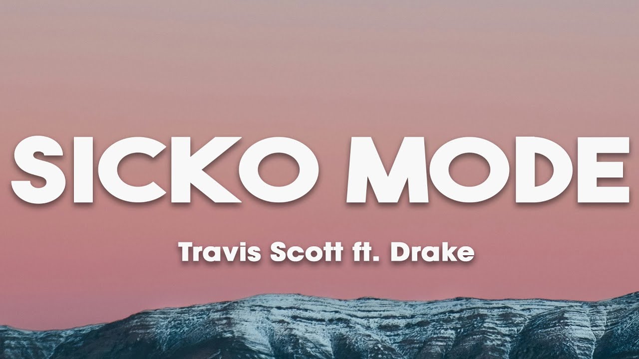 Travis Scott - SICKO MODE (Lyrics) ft. Drake - YouTube