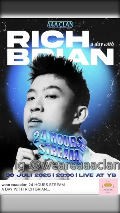 RICH BRIAN LIVE STREAM NONTSTOP 30 JULI JAM 11 MALAM SELAMA 24 JAM‼️Bareng REZA ARAP YB & A4A ...