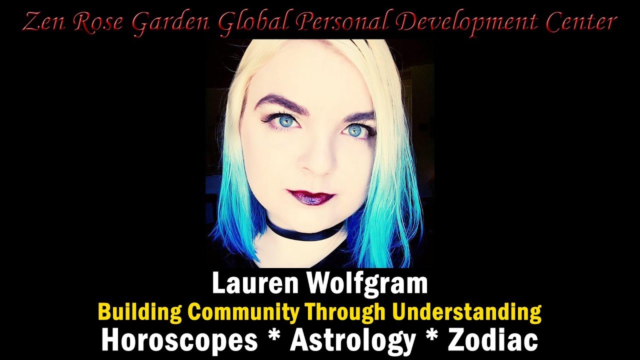 My Monthly Horoscope Meetup w Lauren Wolfgram LIVE Monthly Horoscopes ...