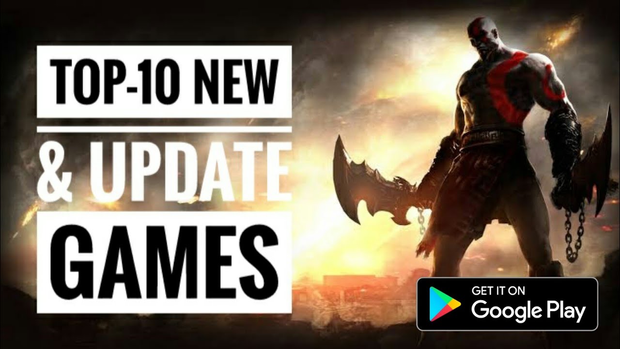 TOP-10 NEW & UPDATE GAMES FOR ANDROID - YouTube