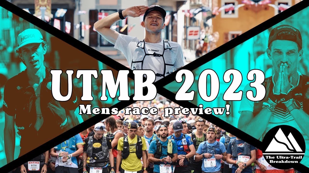 UTMB 2023 - Mens Preview! - YouTube