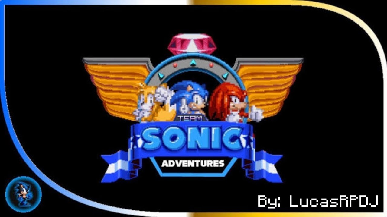 Team sonic adventures (By : LucasRPDJ) - YouTube