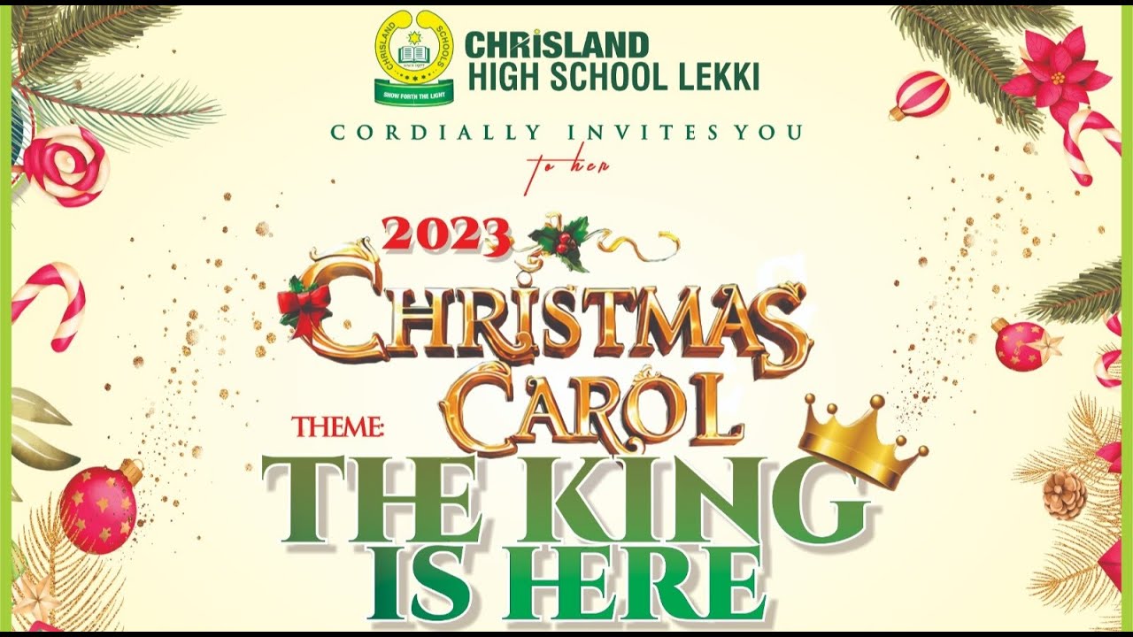 Chrisland High School Lekki Christmas Carol 2023 - YouTube