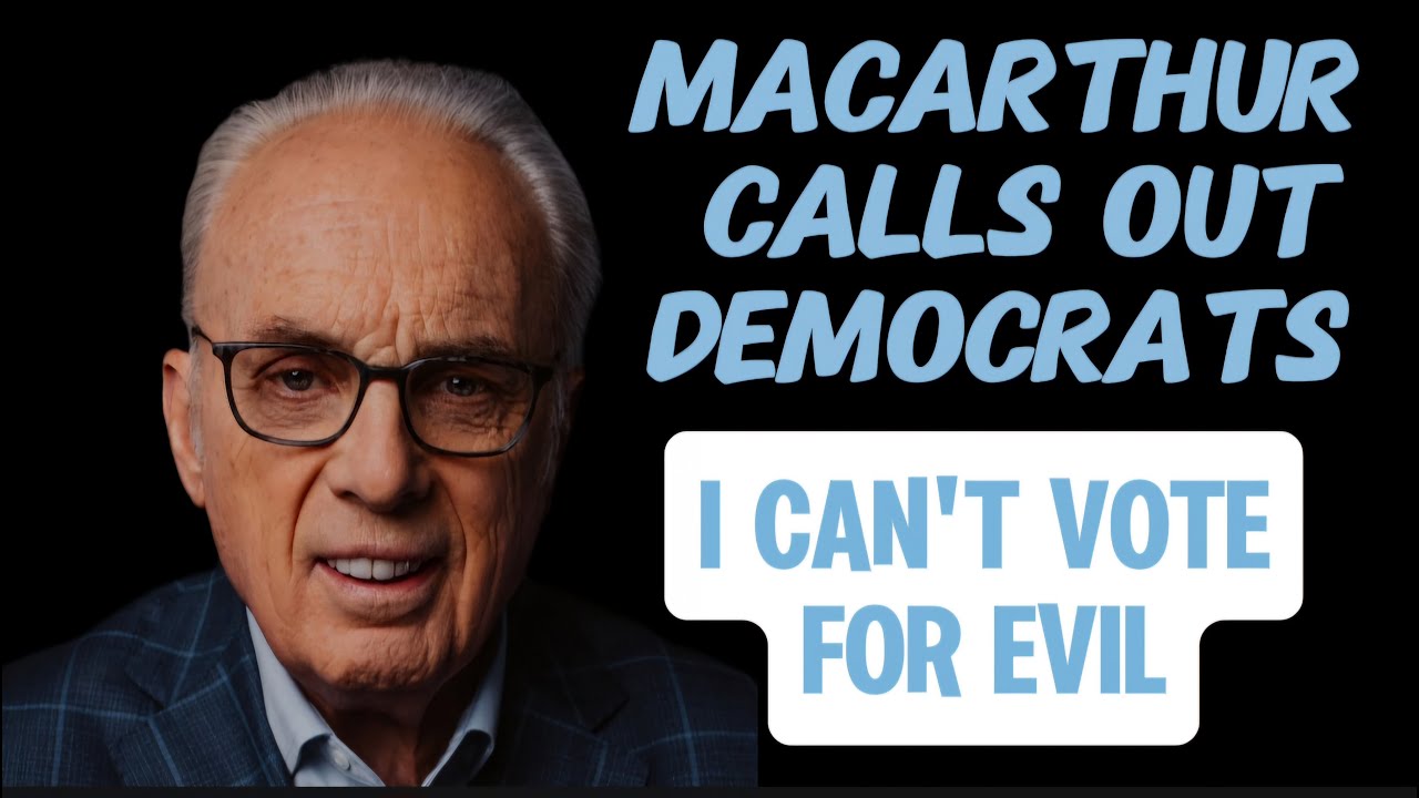 John MacArthur Calls Out Democrats "I Cannot Vote for Evil!" - YouTube