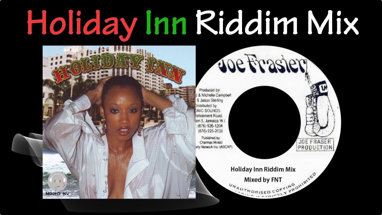 Holiday Inn Riddim Mix (2009) - YouTube