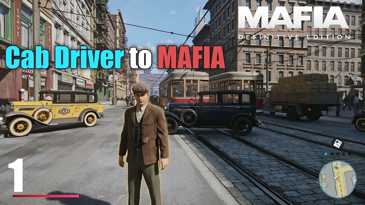 FROM A NORMAL TAXI DRIVER TO MAFIA | MAFIA 1 DEFINITIVE EDITION #1 ...