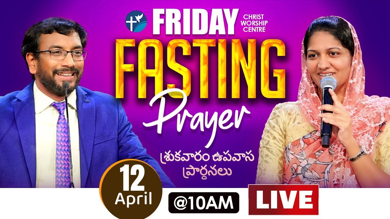 Friday Fasting Prayer | #Live | 12th April 2024 | Dr John Wesly & Sis ...