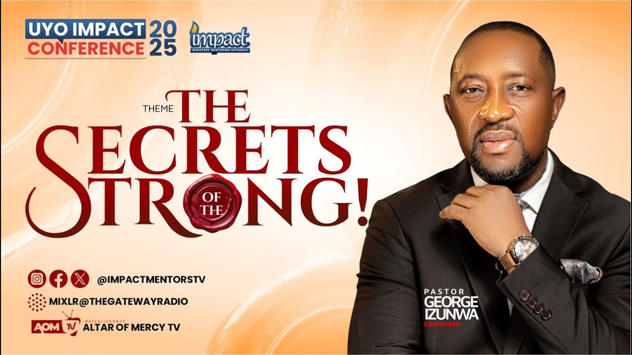 UYO Impact Conference 2025 (Day 2 Morning) || The Secrets of the Strong ...
