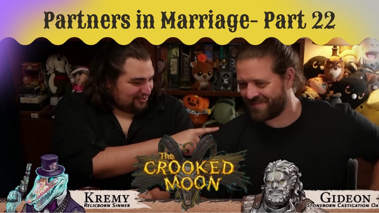 Gideon and Kremy being partners (in marriage) part 22 Crooked Moon ...