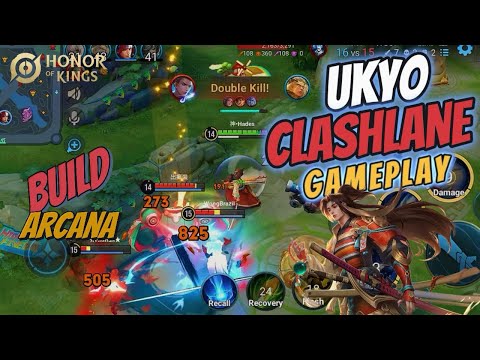 HONOR OF KINGS - UKYO TACHIBANA CLASHLANE ( GAMEPLAY BUILD & ARCANA )
