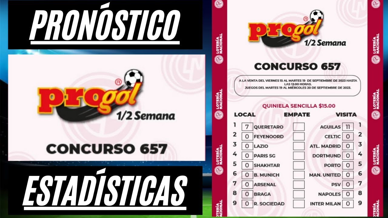 PROGOL MEDIA SEMANA #657 ANÁLISIS, PRONÓSTICO Y RESULTADOS #656 ...
