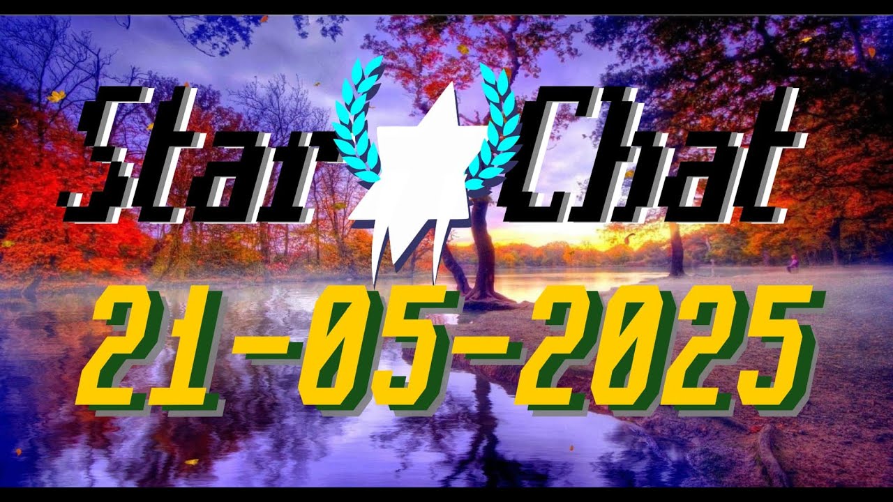 StarChat - A metà titoli e settimana (21/05/2025) - YouTube