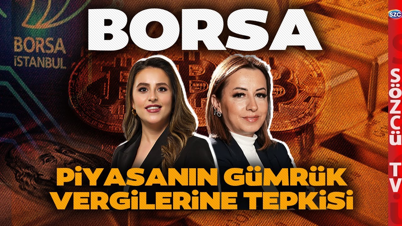 Trump'tan Türkiye'ye Vergi Şoku! Borsalar Düşüşe Geçti! Merve Ekinci ...