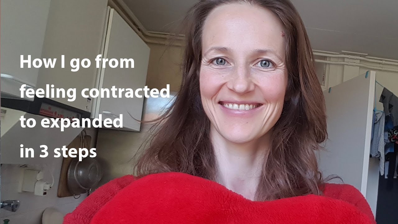 3 steps I take to go from feeling contracted to feeling expanded - YouTube