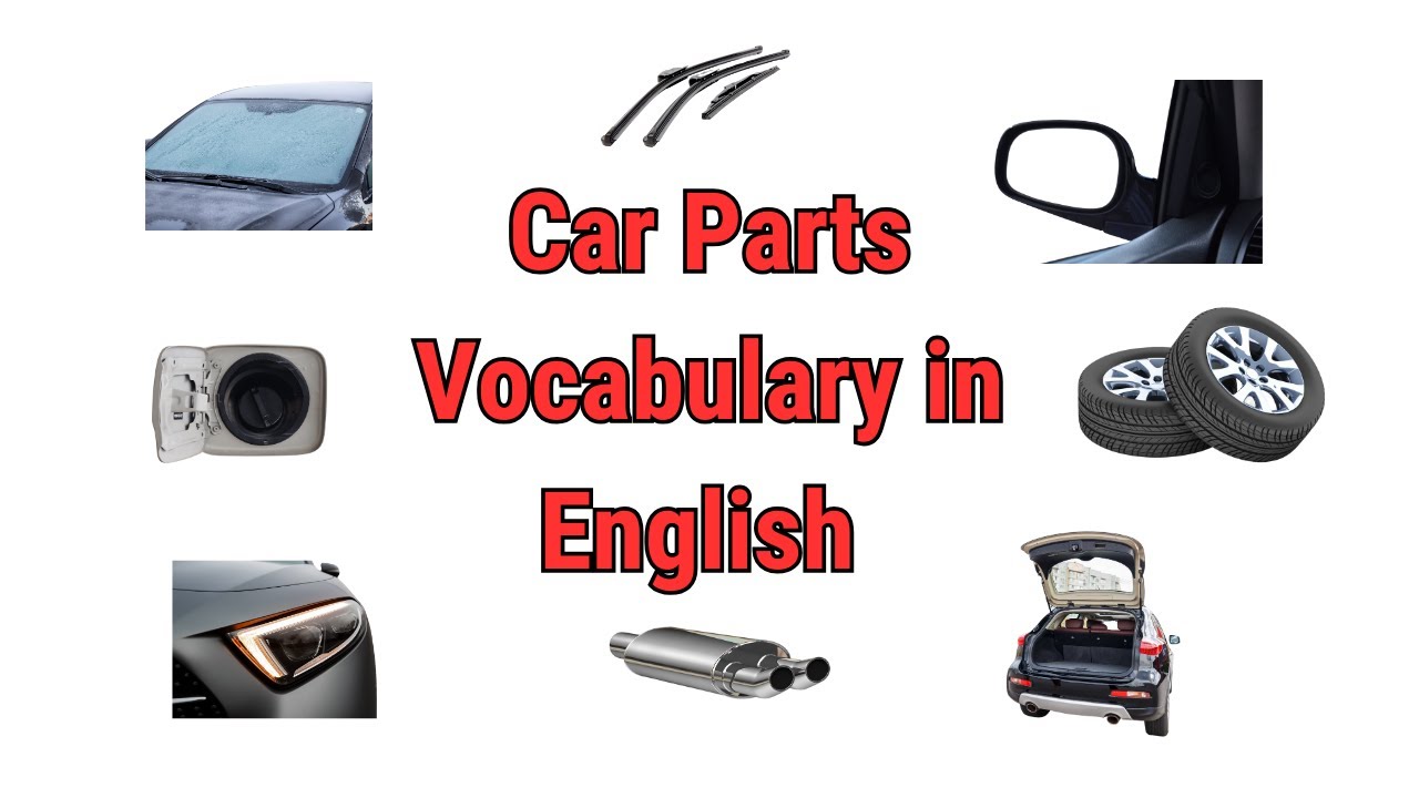 +20 Must-Know Car Parts Vocabulary in English | Vehicles Words ...