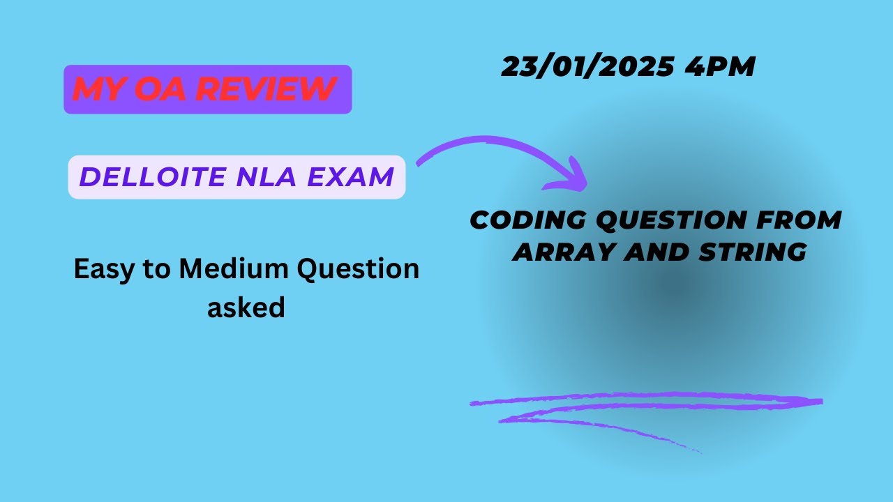 Deloitte NLA Exam Experience 2025 | Easy Coding Questions | Exam ...