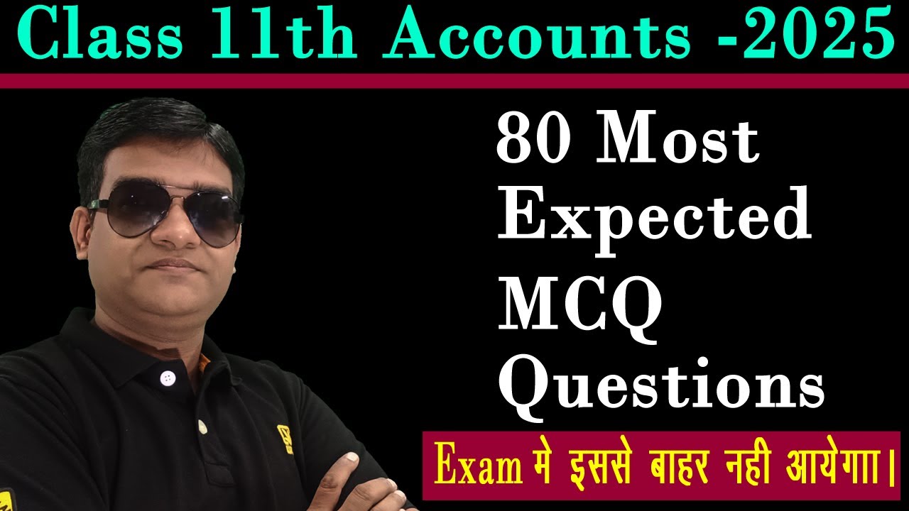 80 MCQ | Accounts Class 11| MCQ Series Class 11| MCQ practice for class ...