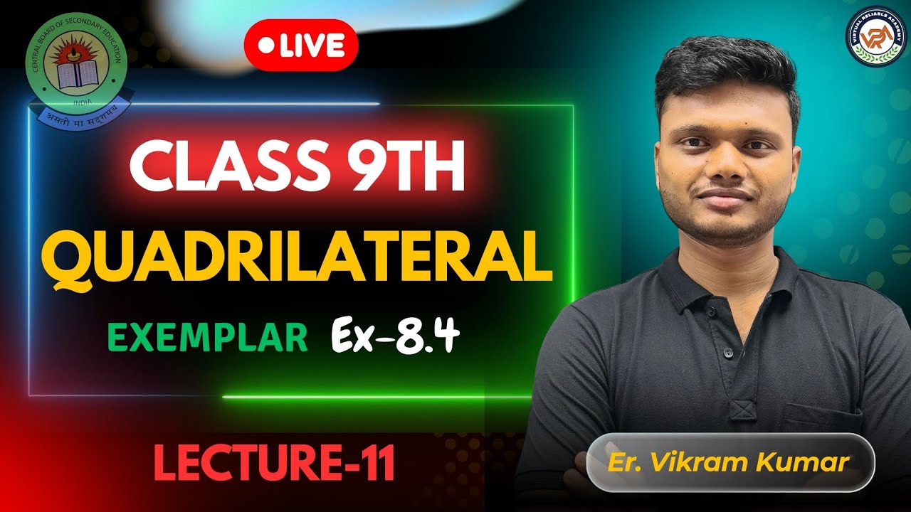 🔴 Class 9th | Quadrilateral | Exemplar Ex- 8.4 (Q.6-18) | Lec-11 | by ...