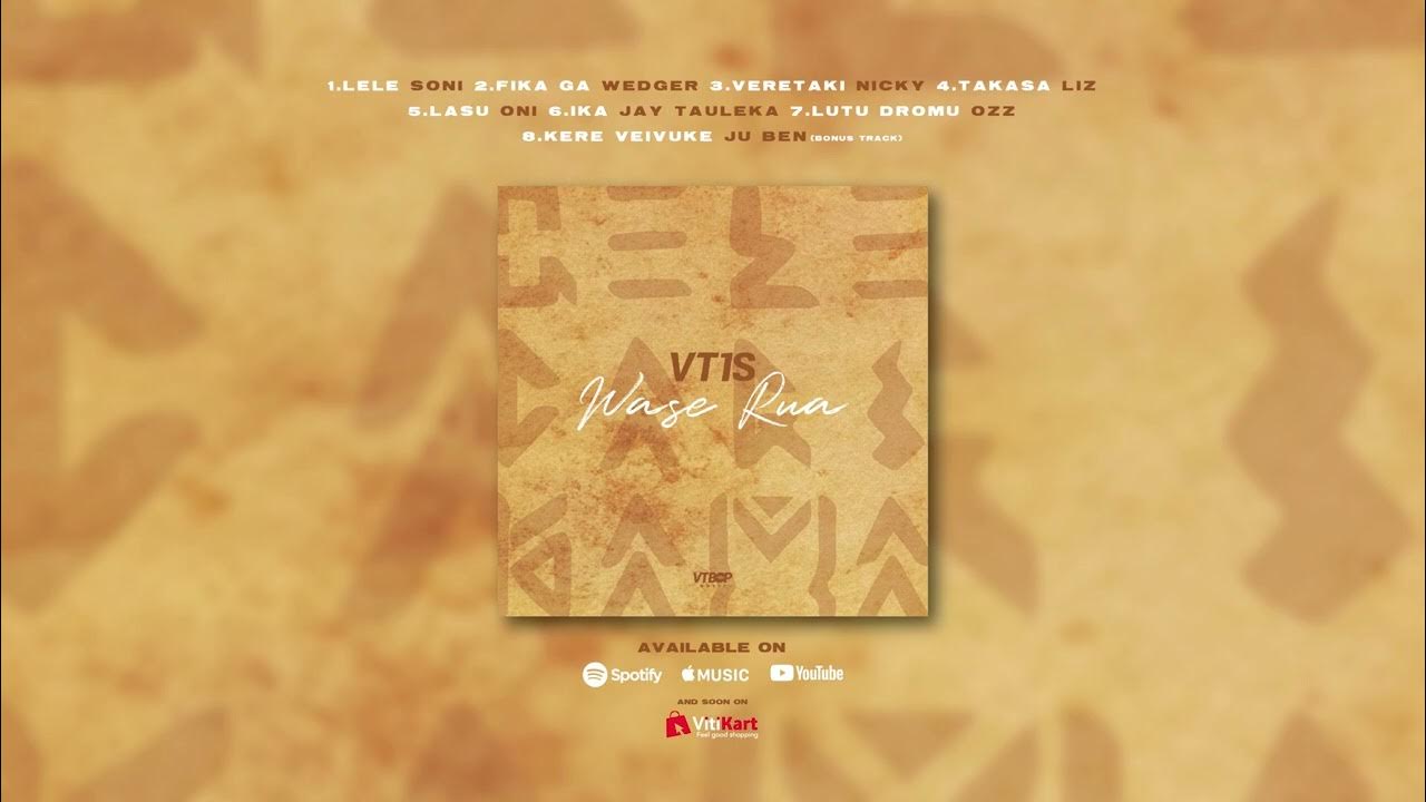 VT1S - Wase Rua (Album Preview) - YouTube