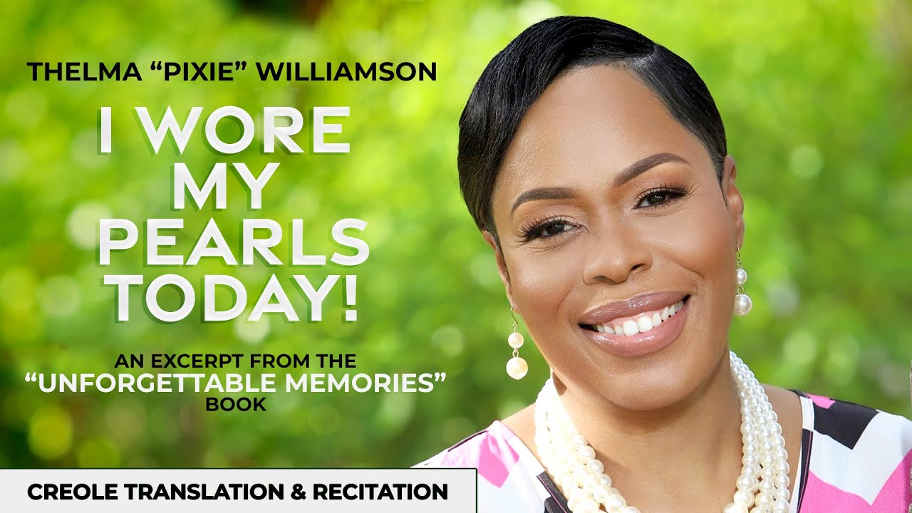 POEM: I Wore My Pearls Today | Creole Translation - YouTube