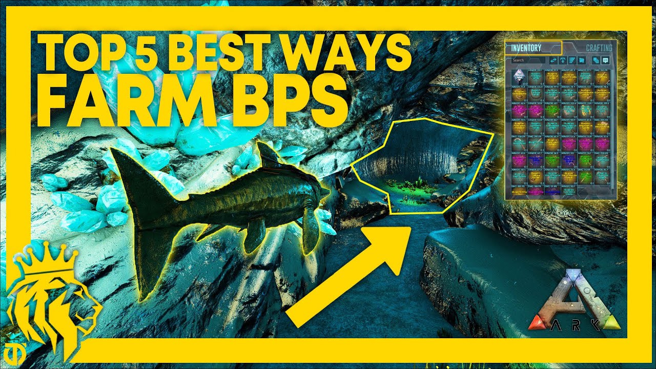 TOP 5 BEST Ways To FARM BPs On ARK! | 2022 | ARK: Survival Evolved ...