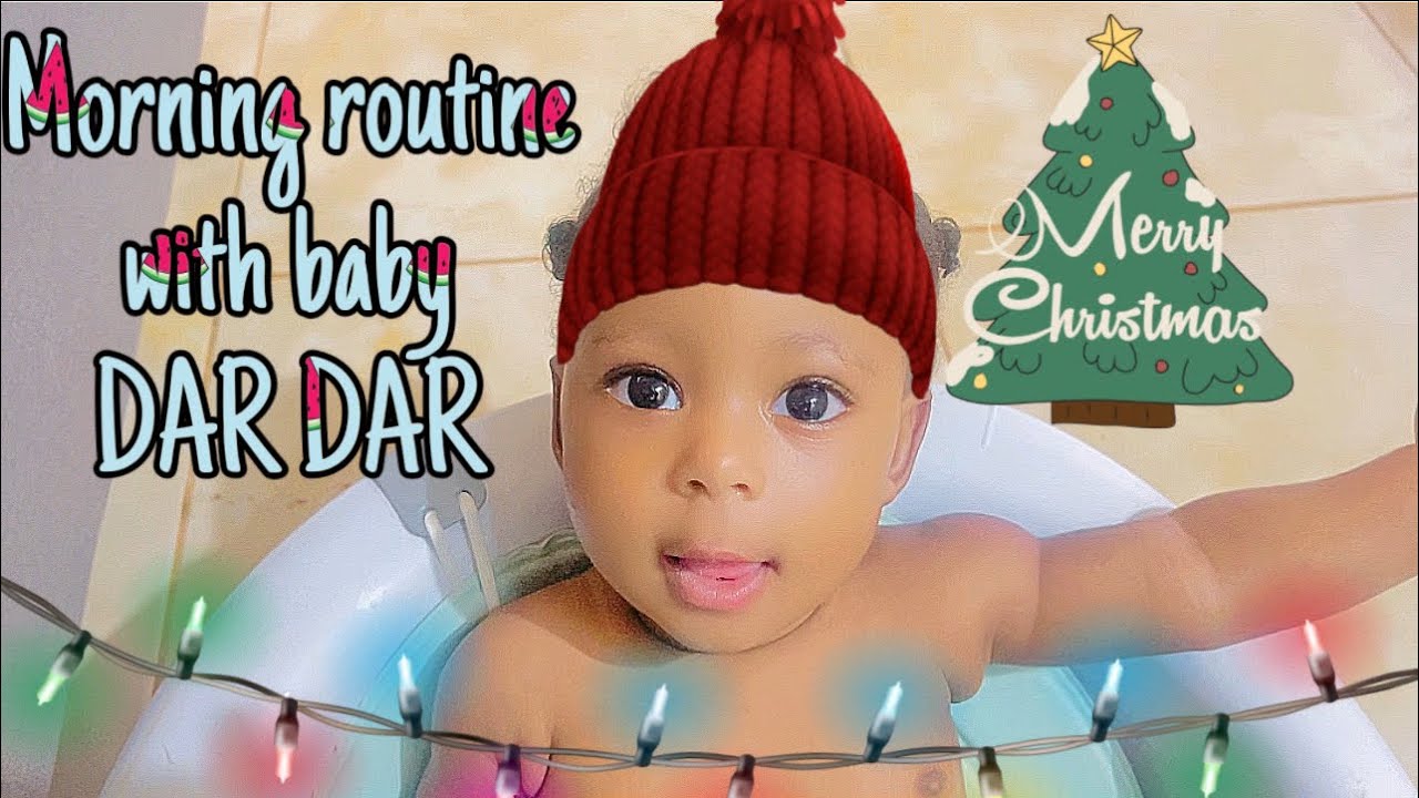 MORNING ROUTINE WITH BABY DAR DAR - YouTube