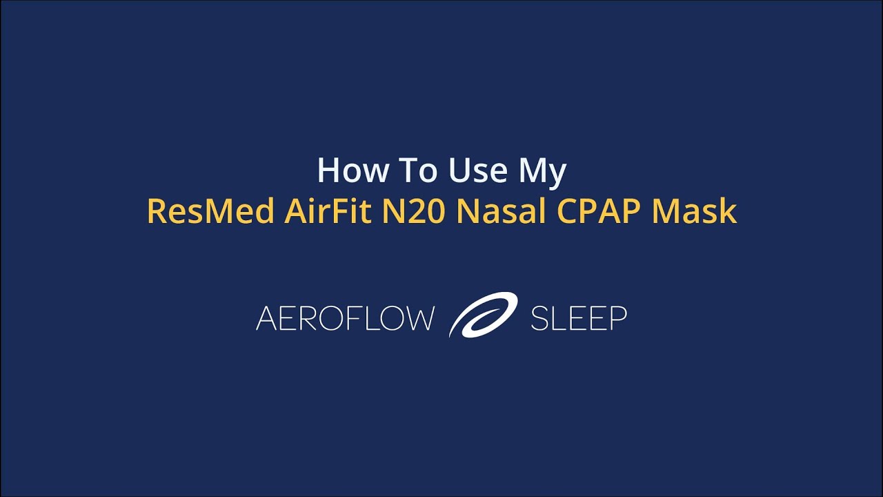 How To Use My ResMed AirFit N20 Nasal CPAP Mask - YouTube