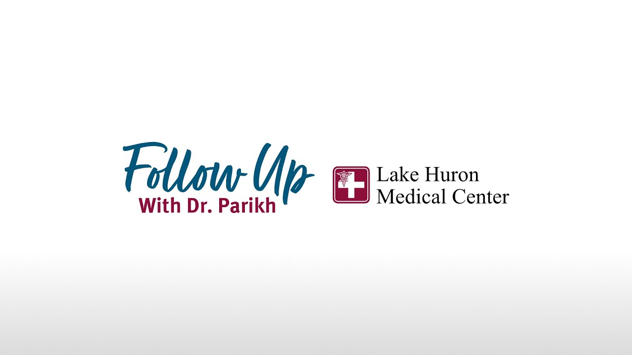 Follow Up Interview with Dr. Parikh, Radiation Oncologist, Lake Huron ...