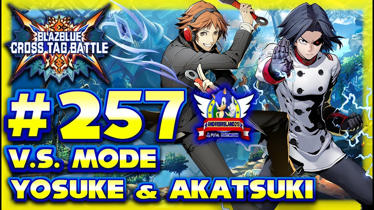 BlazBlue: Cross Tag Battle PS4 (1080p) - V.S. Mode Part 257 Yosuke ...
